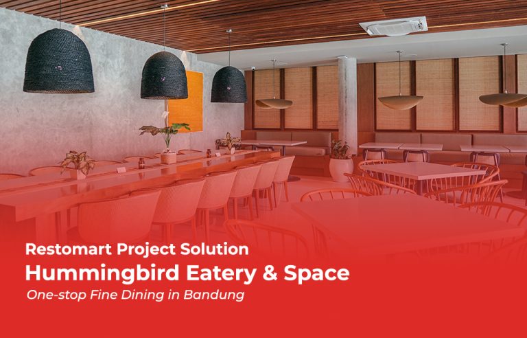 Restomart Project Solution - Hummingbird Bandung - Restomart